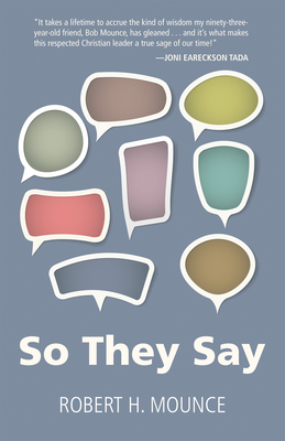 So They Say by Robert H. Mounce | Goodreads