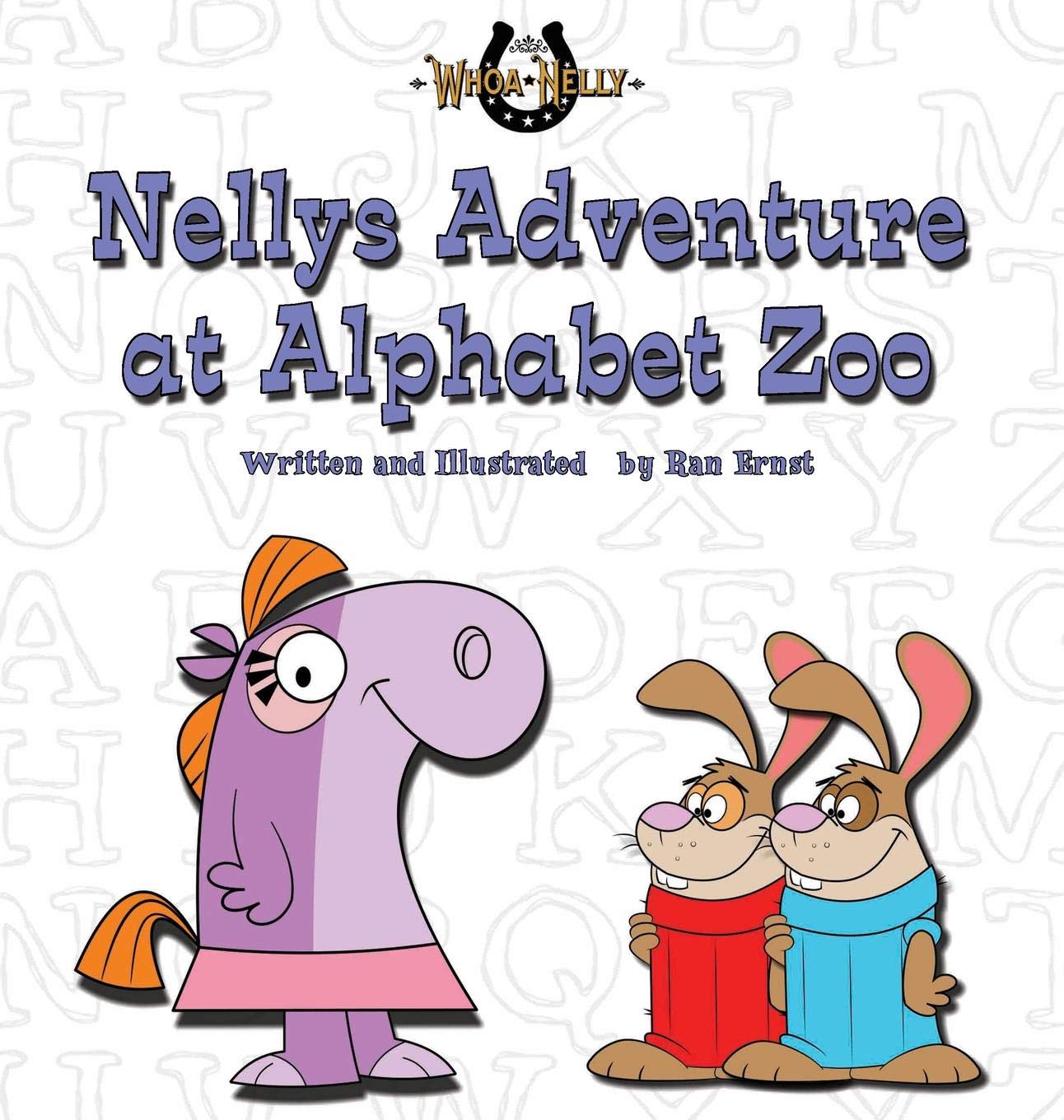 Nellys Adventure at Alphabet Zoo (Whoa Nelly) by Ran Ernst | Goodreads