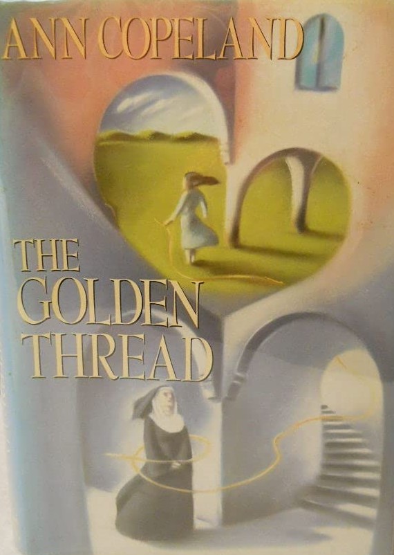 The Golden Thread by Ann Copeland | Goodreads