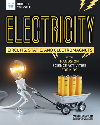 Electricity: Circuits, Static, and Electromagnets with Hands-On Science ...
