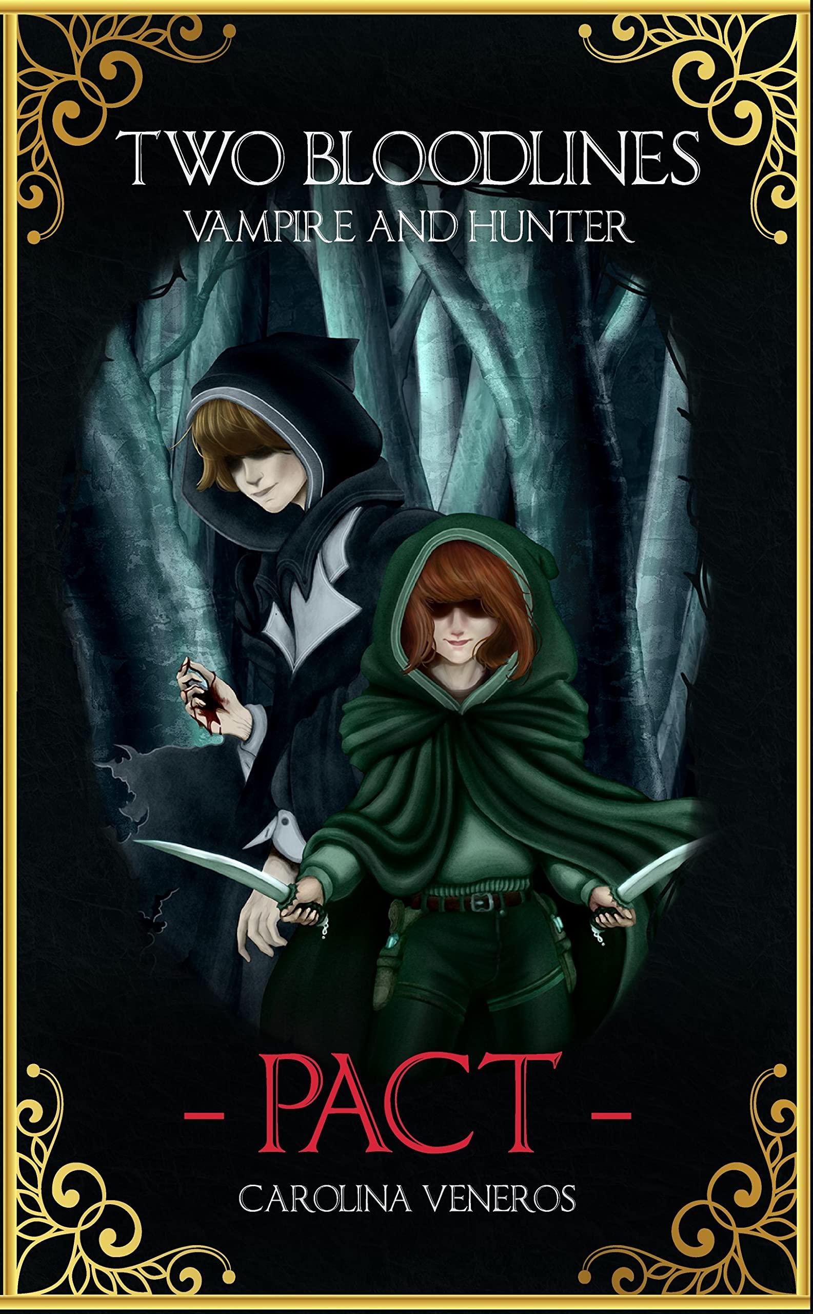 Two Bloodlines Pact by Carolina Veneros Vera | Goodreads