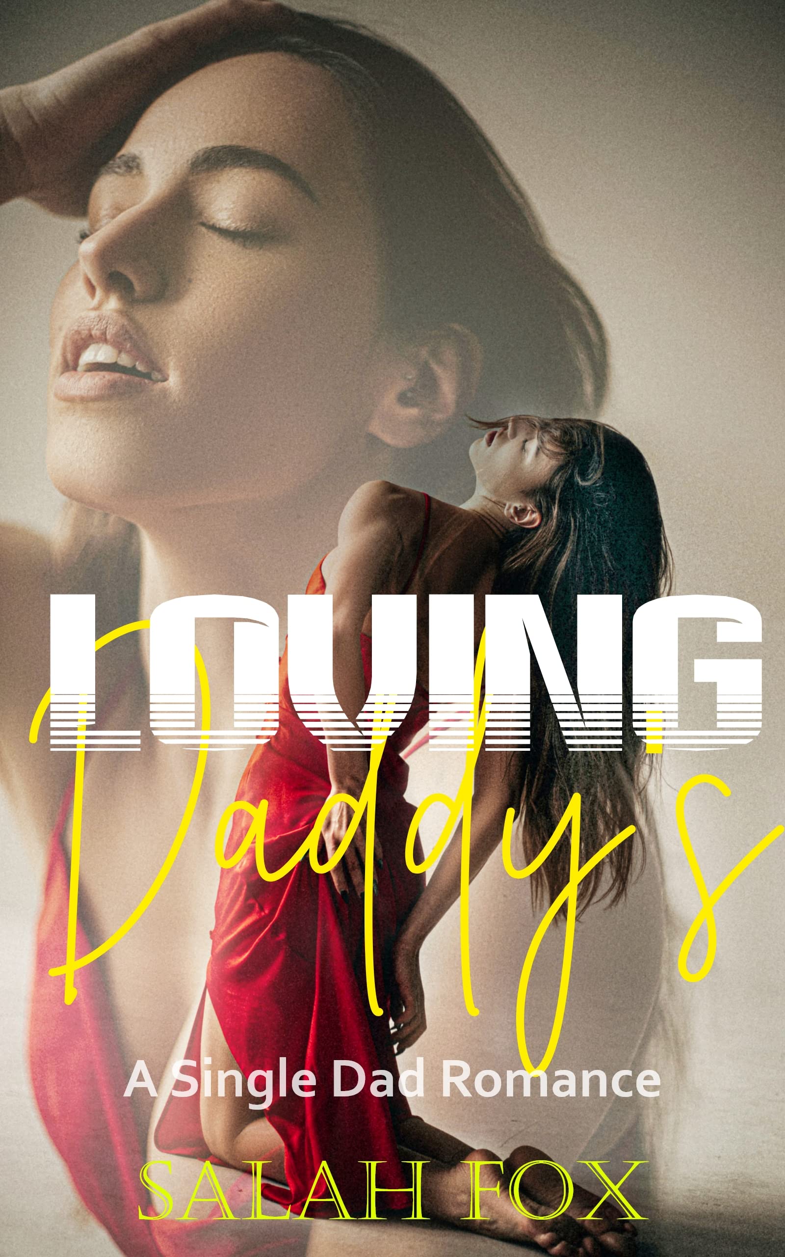 LOVING DADDY'S: A Taboo Forbidden Stepdaddies Romance - dads best friend romance, Daddy Dom ...