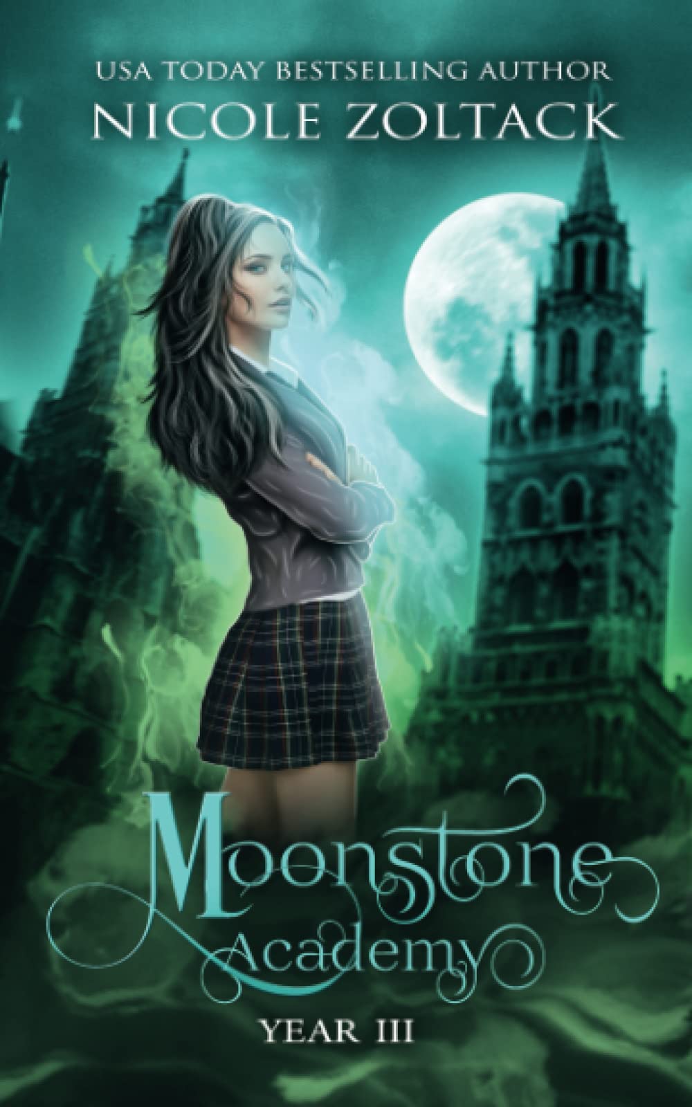 Moonstone Academy: Year Three: A Mayhem of Magic World Story by Nicole ...