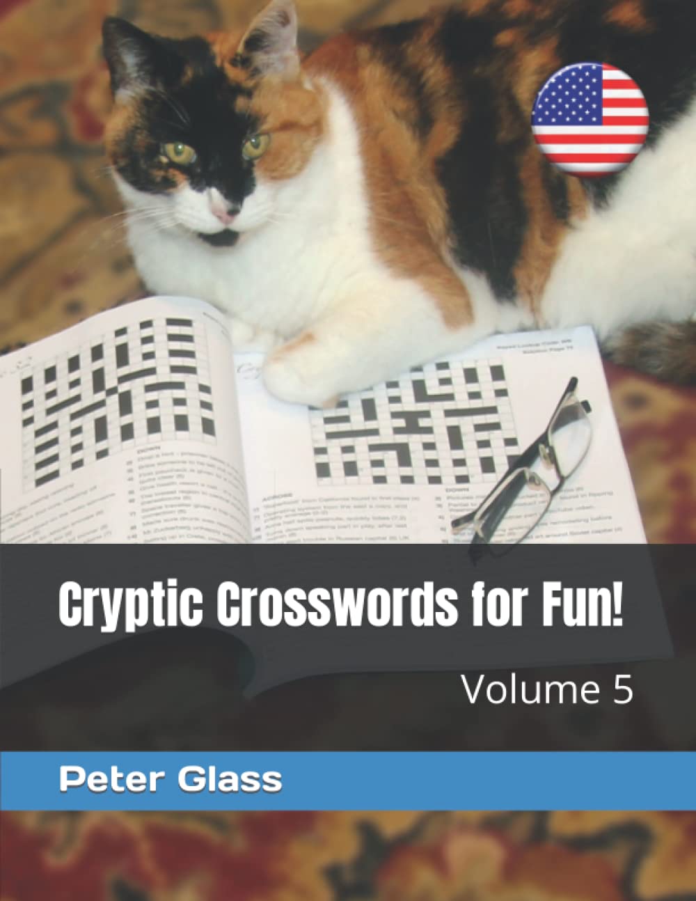 Cryptic Crosswords for Fun, Volume 5! by Peter Glass | Goodreads