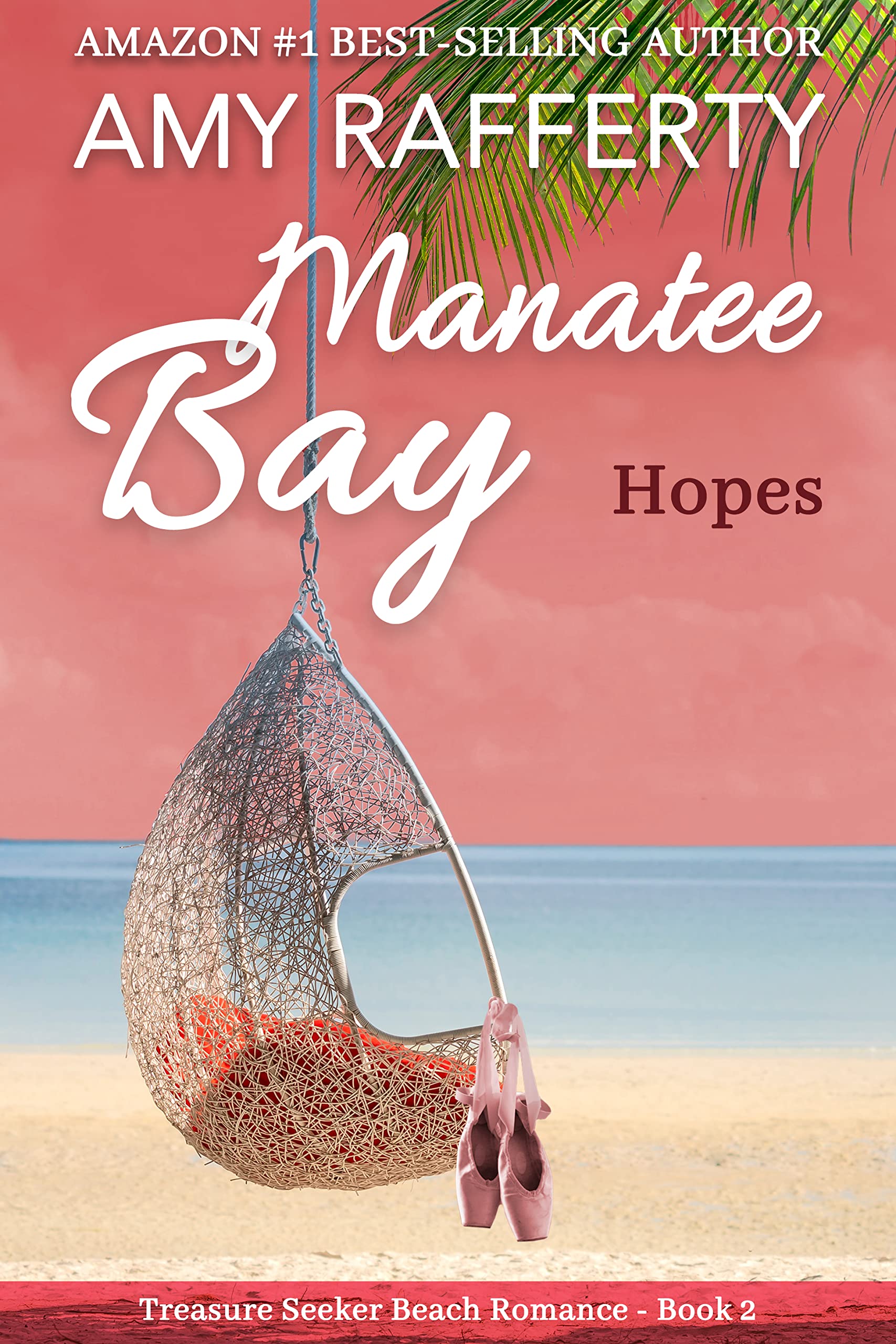 Manatee Bay: Hopes (Treasure Seeker Beach, #2) by Amy Rafferty | Goodreads