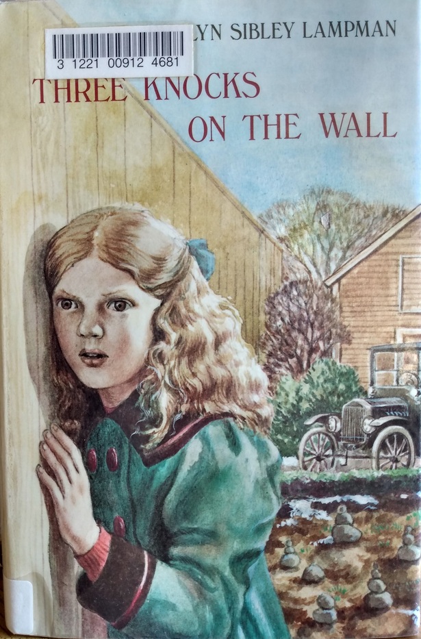 Three Knocks on the Wall by Evelyn Sibley Lampman | Goodreads