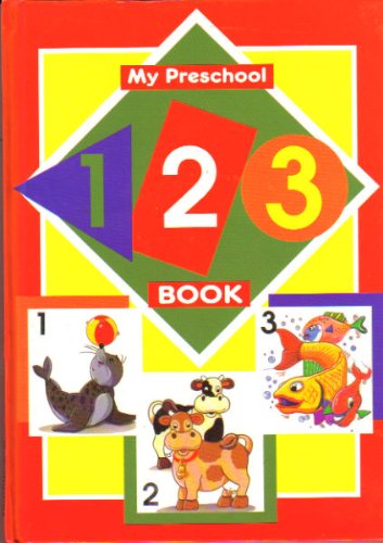 My Preschool Book Of 123 by Grandreams Books Limited | Goodreads