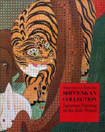 Japanese Painting of the Edo Period: Masterpieces from the Shin'enkan ...