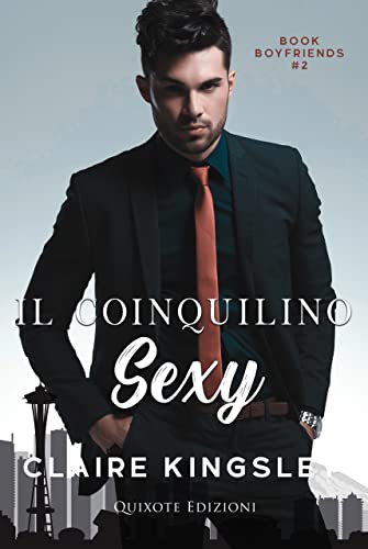 Il coinquilino sexy by Claire Kingsley | Goodreads