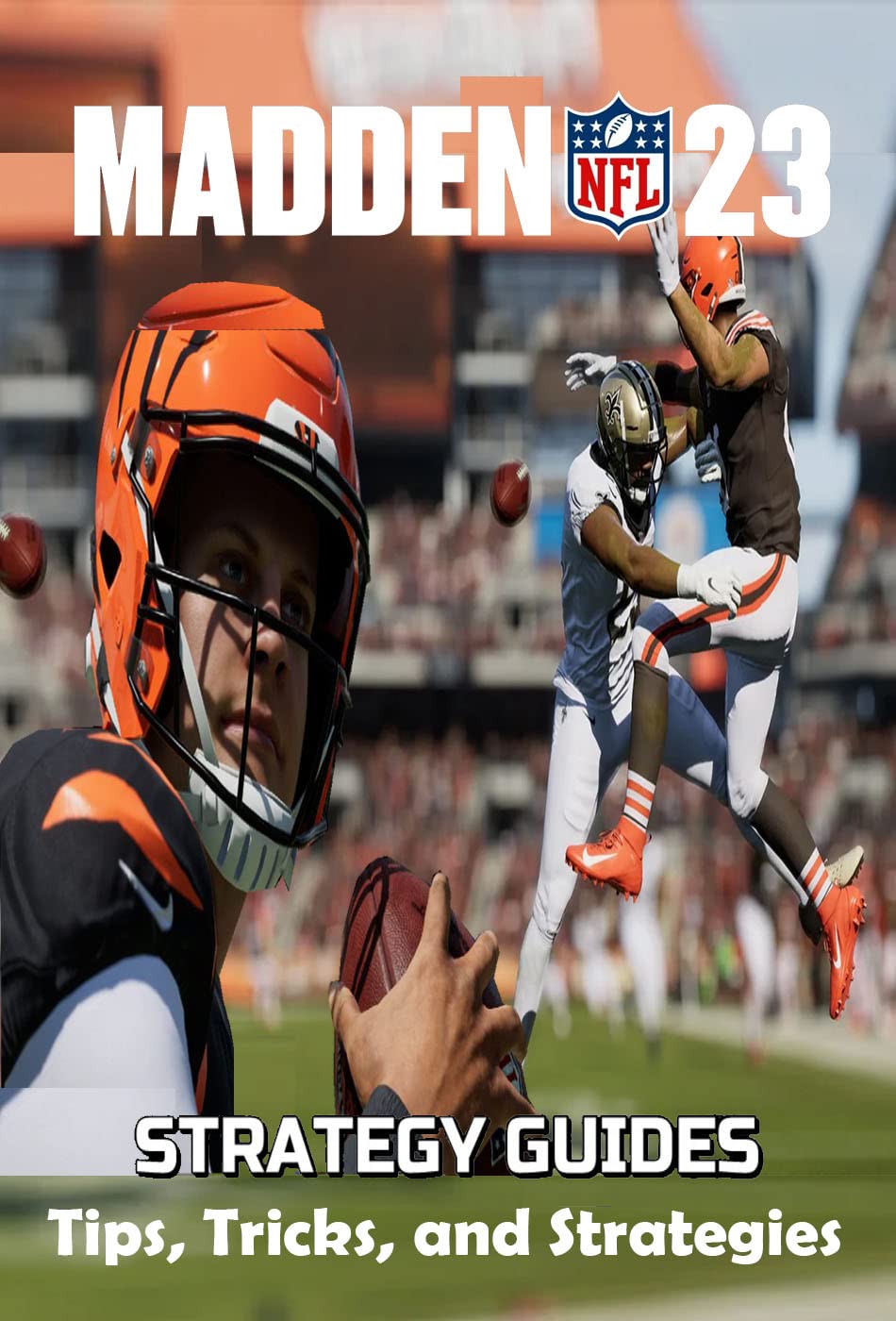 MADDEN NFL 23 The Complete guide and walkthrough: Tips, Tricks, and ...