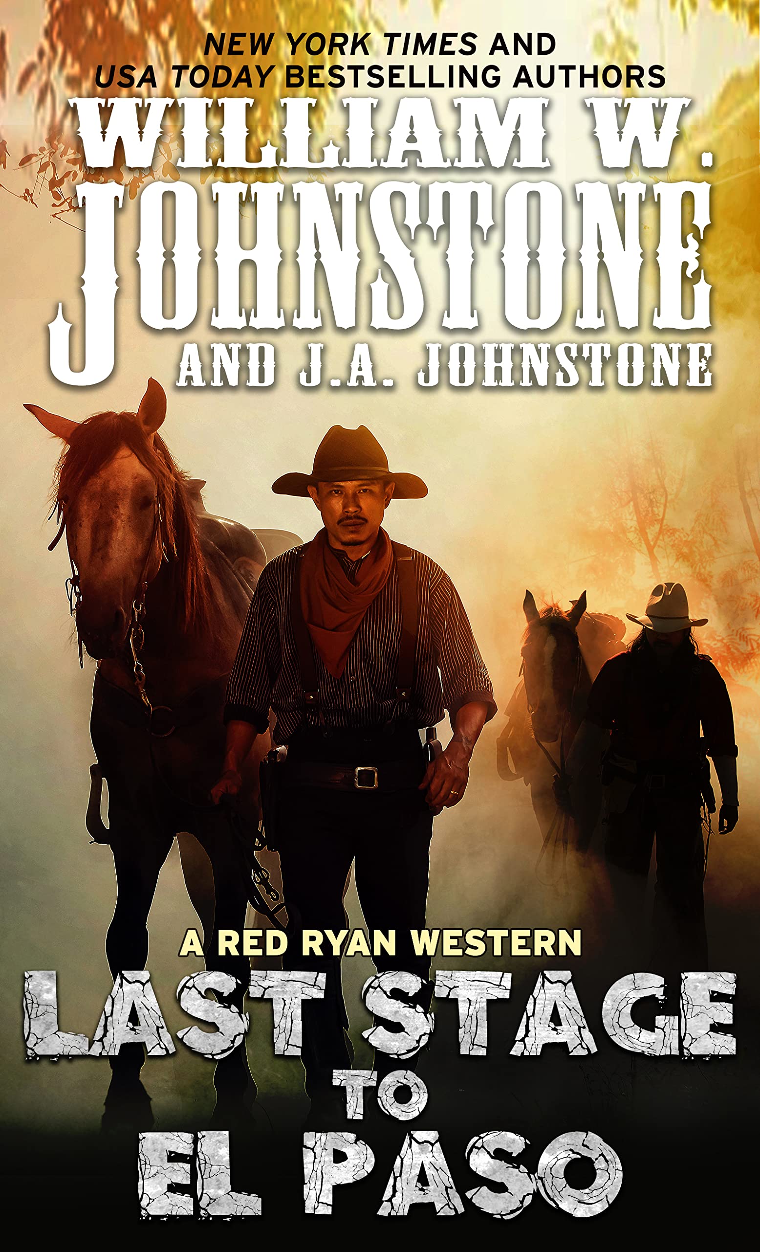 Last Stage to El Paso (A Red Ryan Western, 5) by William W. Johnstone ...
