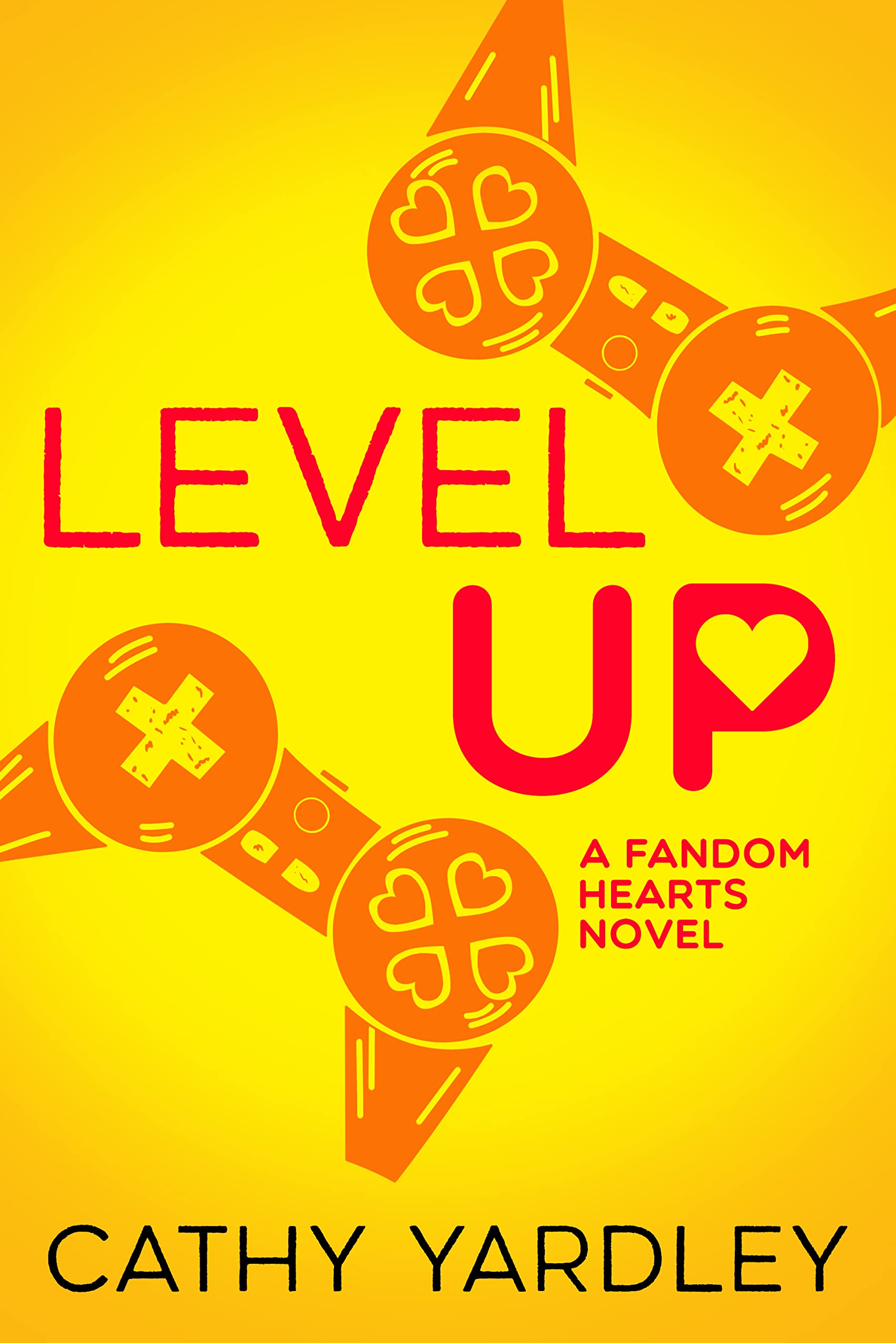 Level Up by Cathy Yardley | Goodreads