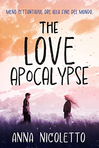 The love apocalypse by Anna Nicoletto | Goodreads