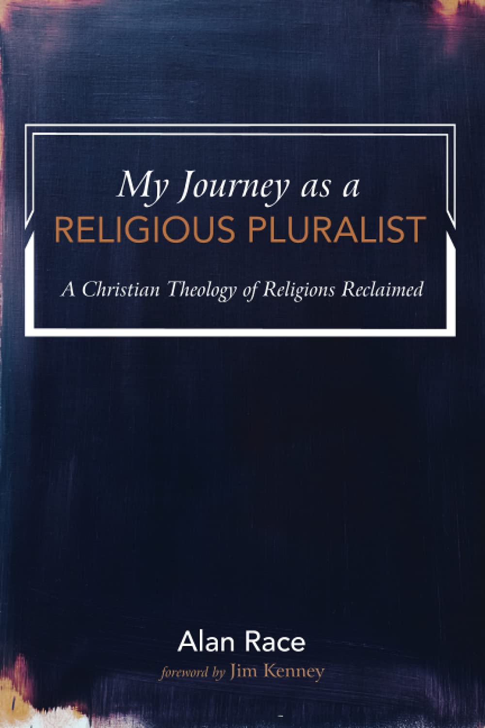 My Journey as a Religious Pluralist: A Christian Theology of Religions ...