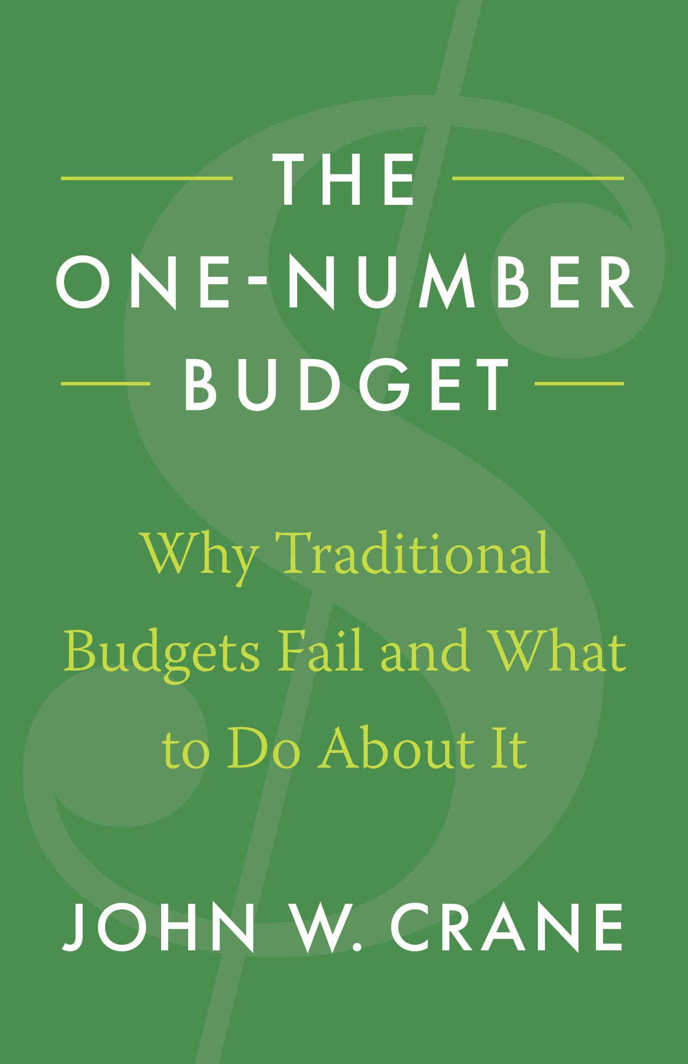 The One-Number Budget: Why Traditional Budgets Fail and What to Do ...