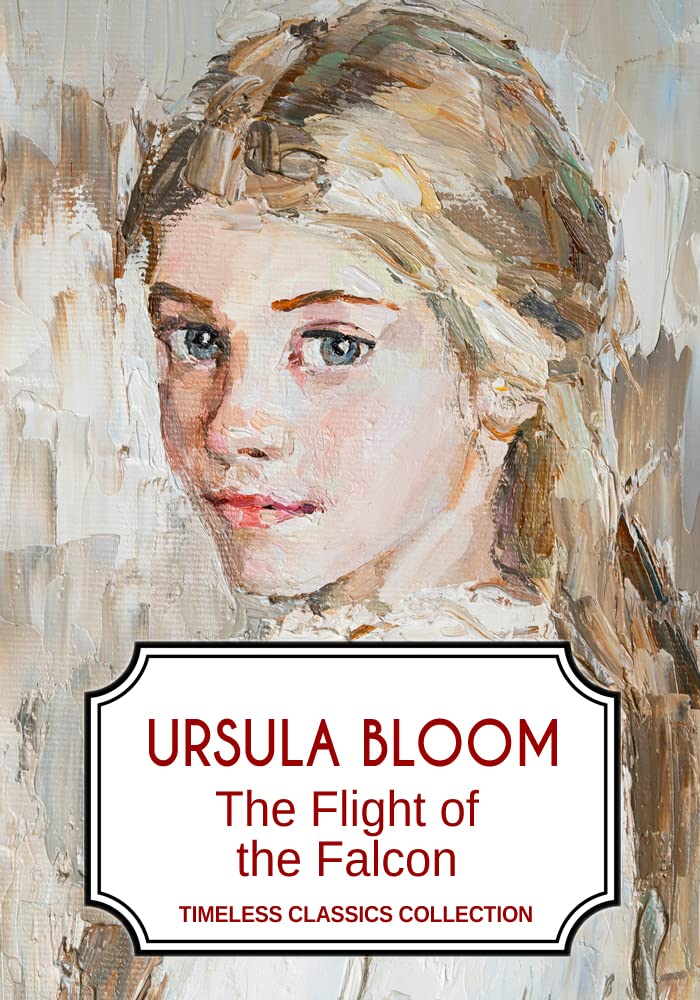 The Flight of the Falcon by Ursula Bloom | Goodreads