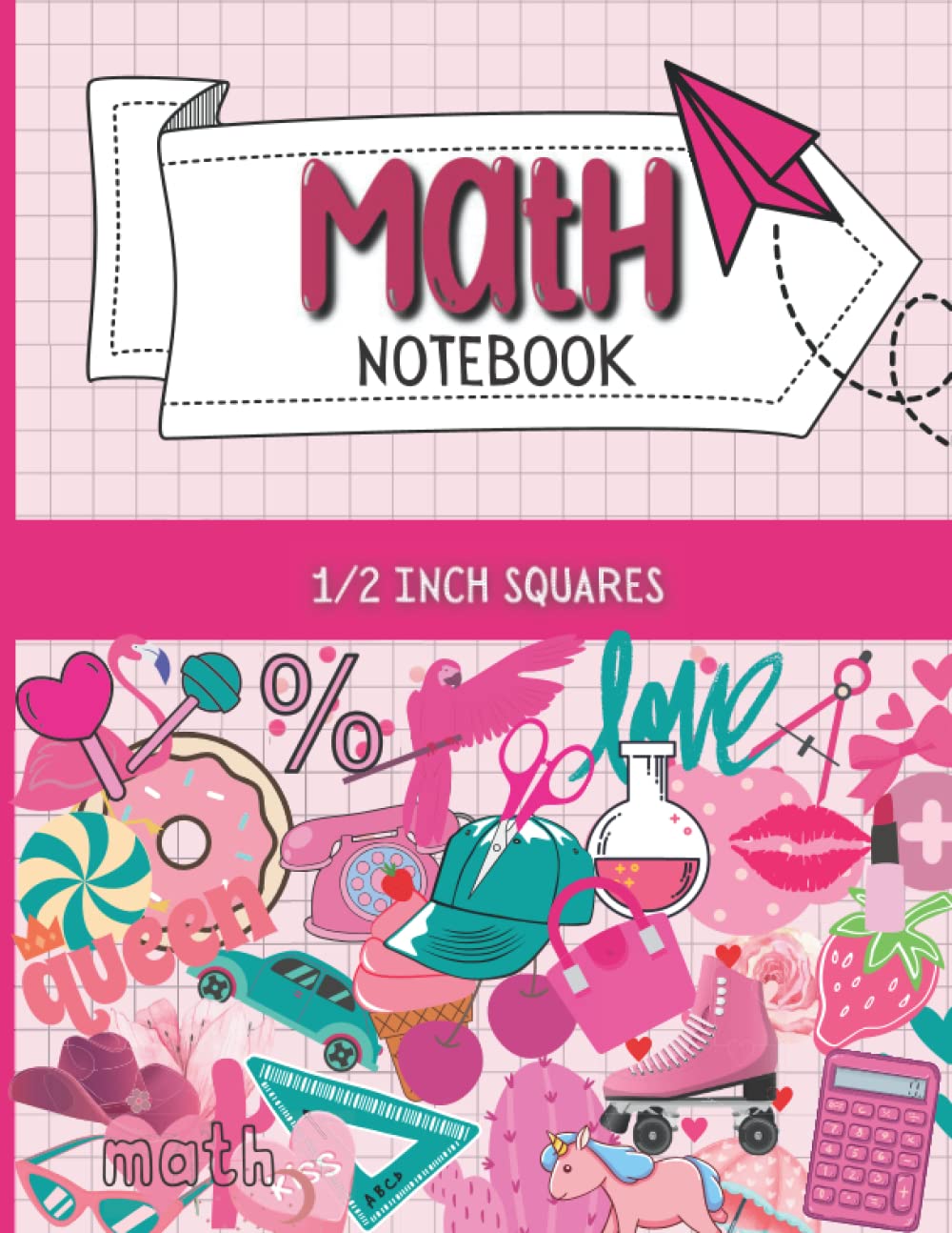 Math Notebook 1/2 Inch Squares: Graph paper composition notebook for ...