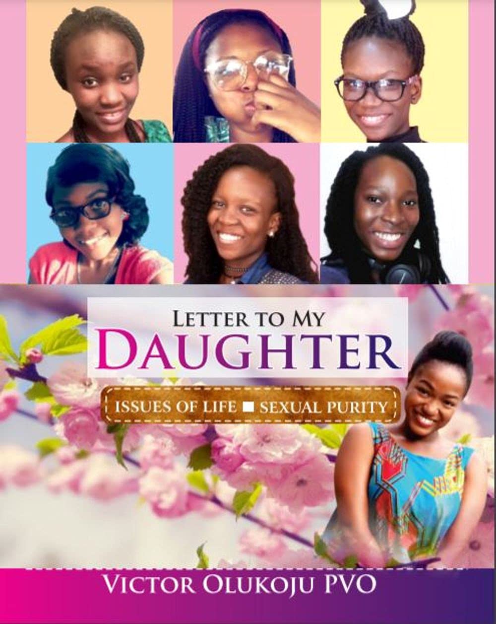 Letter to my daughter: Issues of Life - Sexual Purity by Victor OLUKOJU | Goodreads