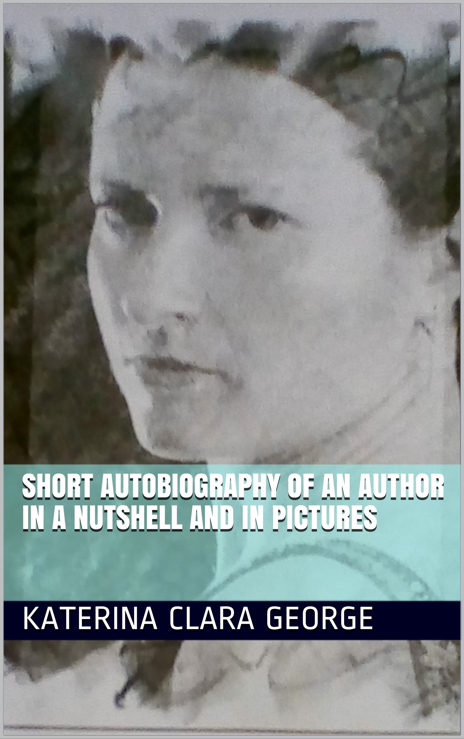 Short autobiography of an author in a nutshell and in pictures by ...