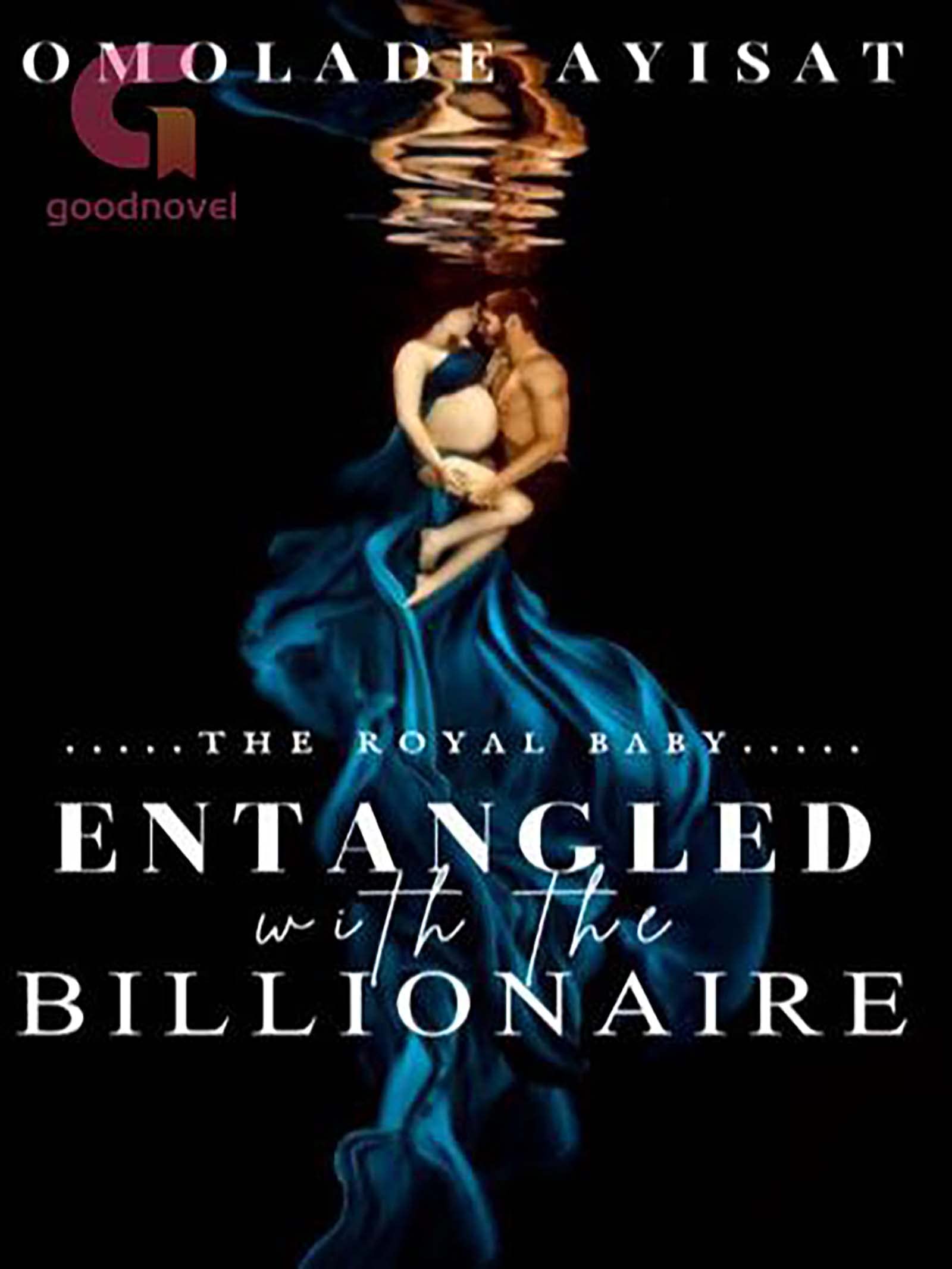 Entangled with the Billionaire : Book 1 by Symplyayisha | Goodreads