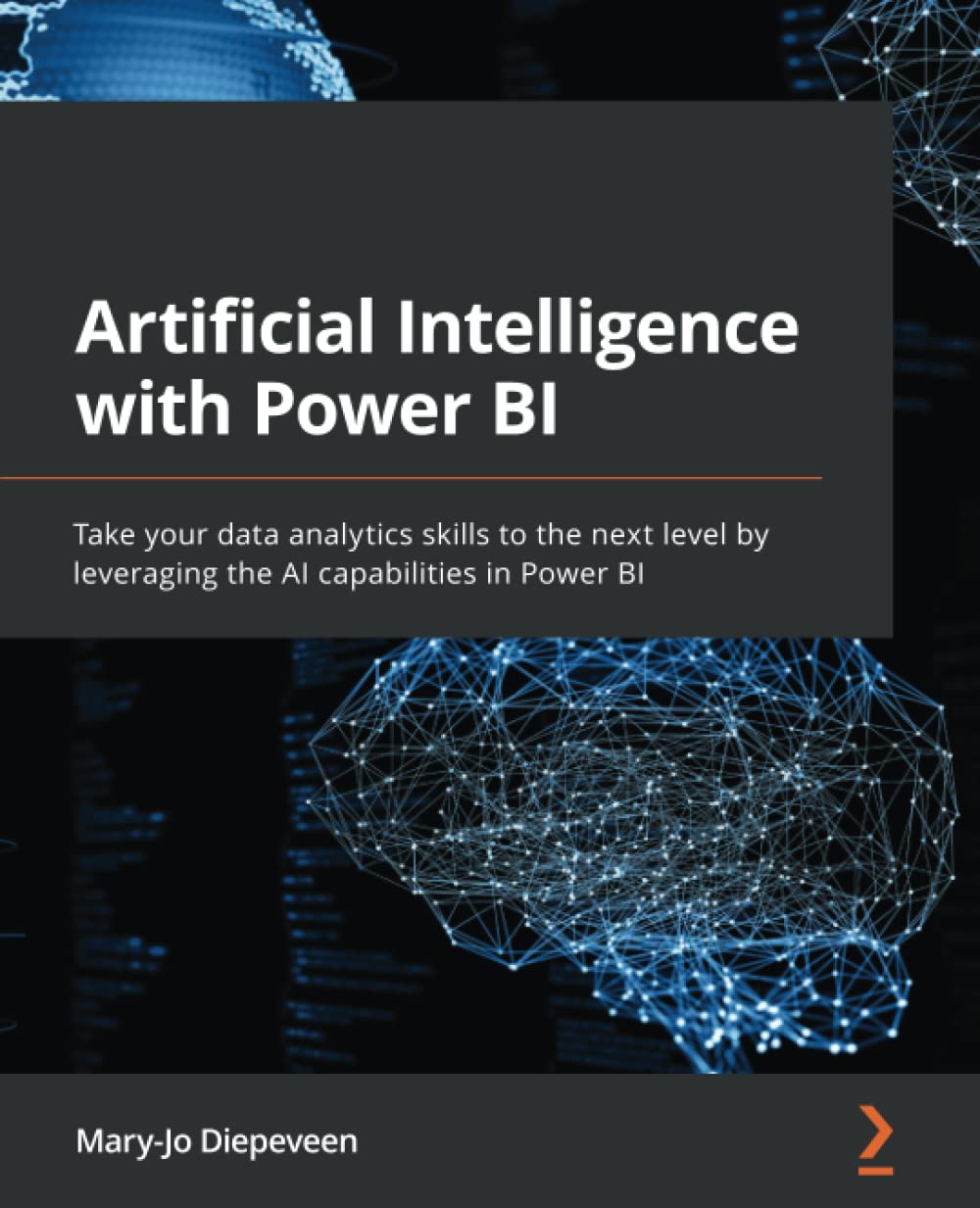 Artificial Intelligence with Power BI: Take your data analytics skills ...