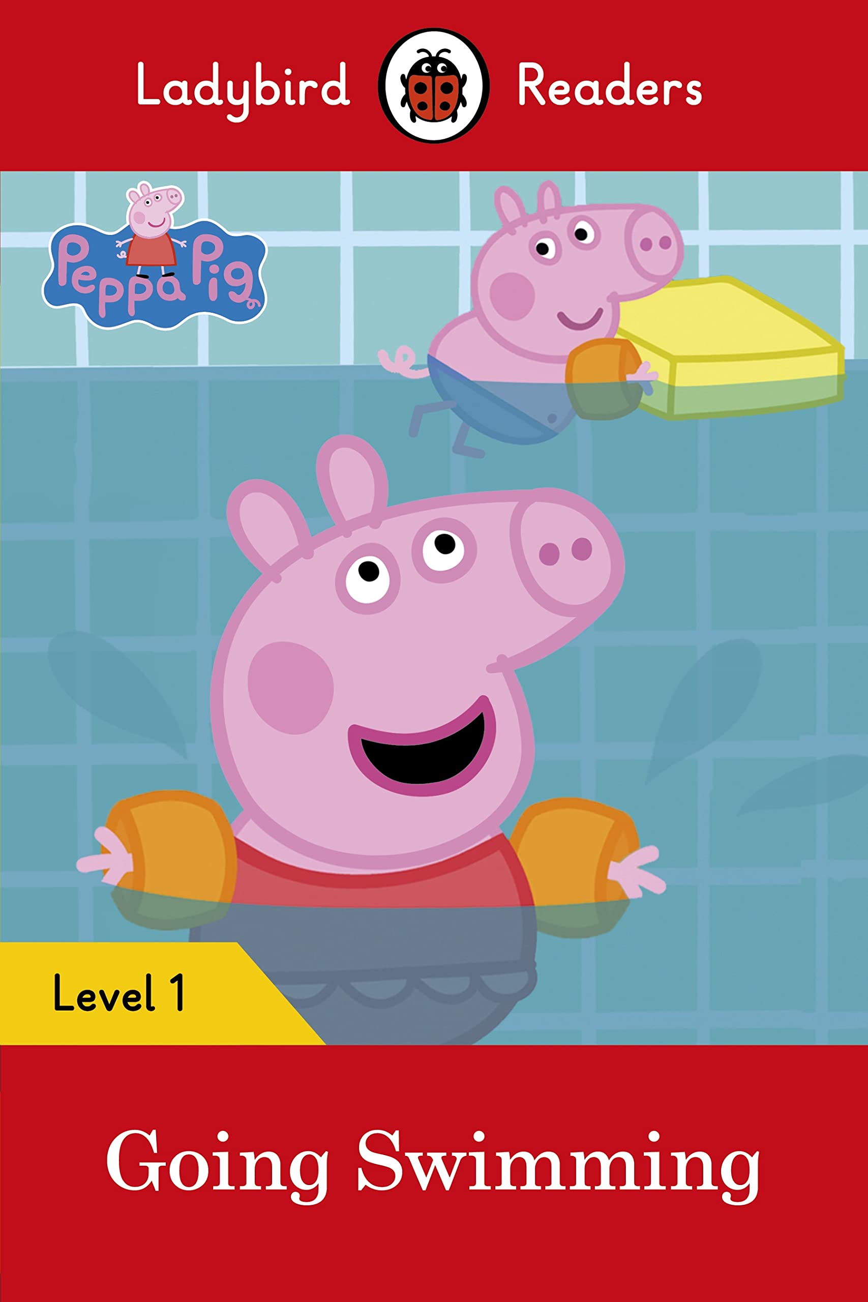 Ladybird Readers Level 1 - Peppa Pig - Peppa Pig Going Swimming by Ladybird Books | Goodreads