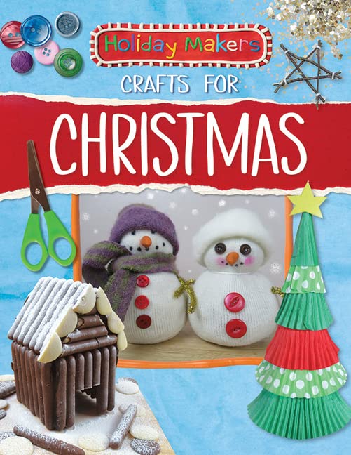 Crafts for Christmas (Holiday Makers) by Ben MacGregor | Goodreads