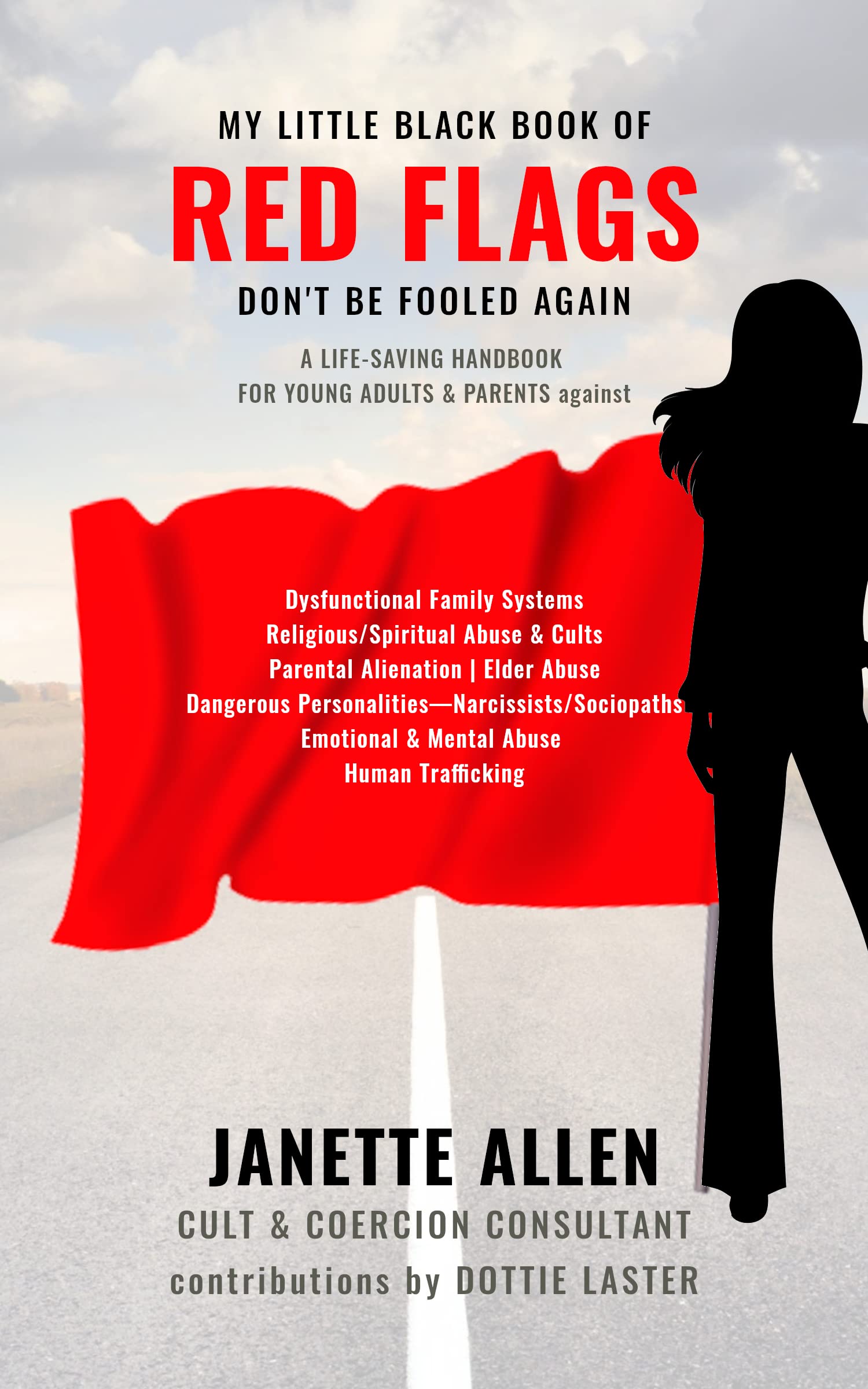 My Little Black Book of RED FLAGS: Never Be Tricked Again by Janette ...