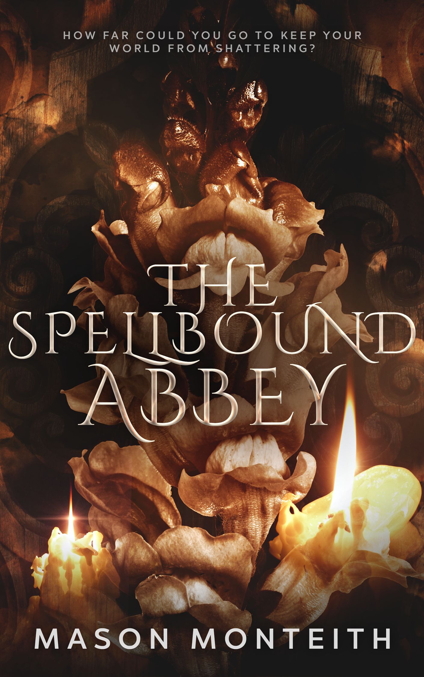 The Spellbound Abbey by Mason Monteith | Goodreads