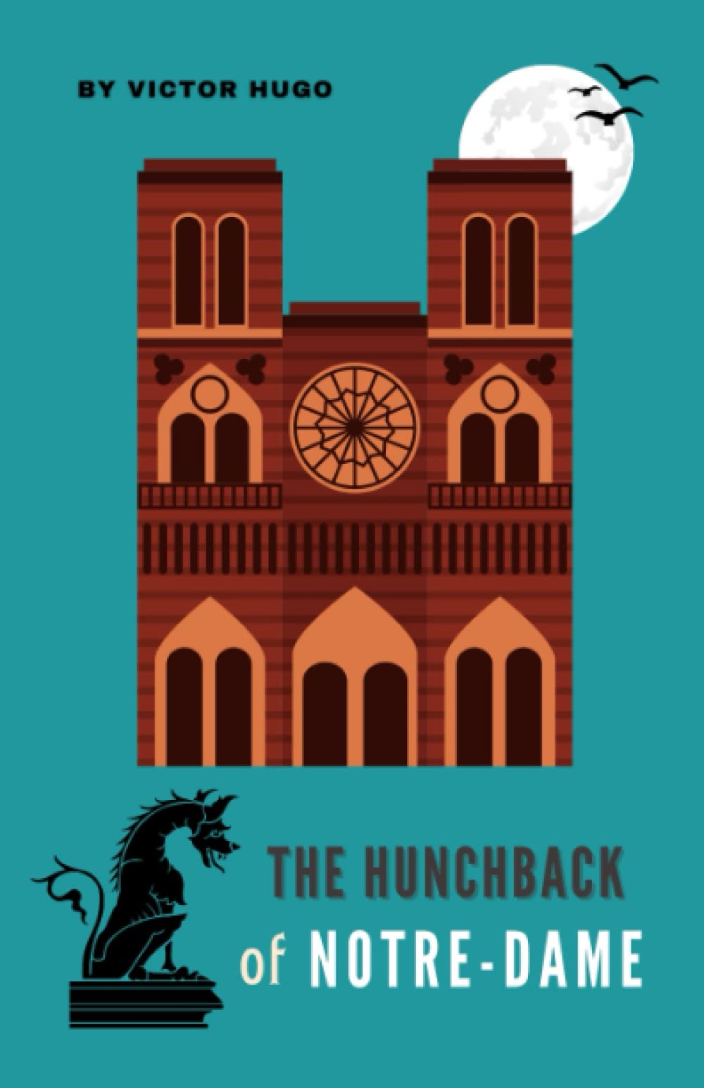 The Hunchback of Notre-Dame: The Original Classic Gothic Novel, English ...
