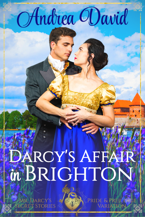 Darcy's Affair in Brighton: Steamy Pride and Prejudice Variation by ...