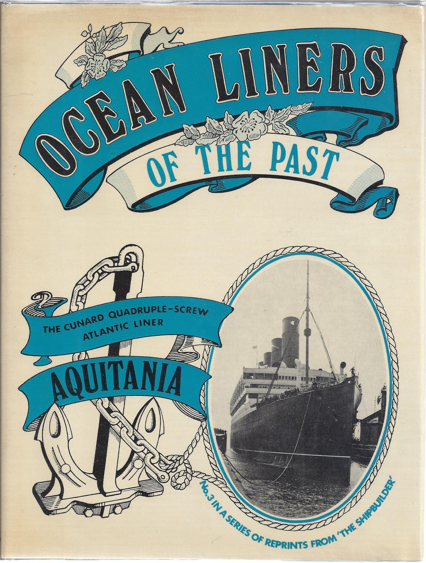 Ocean Liners of the Past Aquitania : The Cunard Quadruple-Screw ...