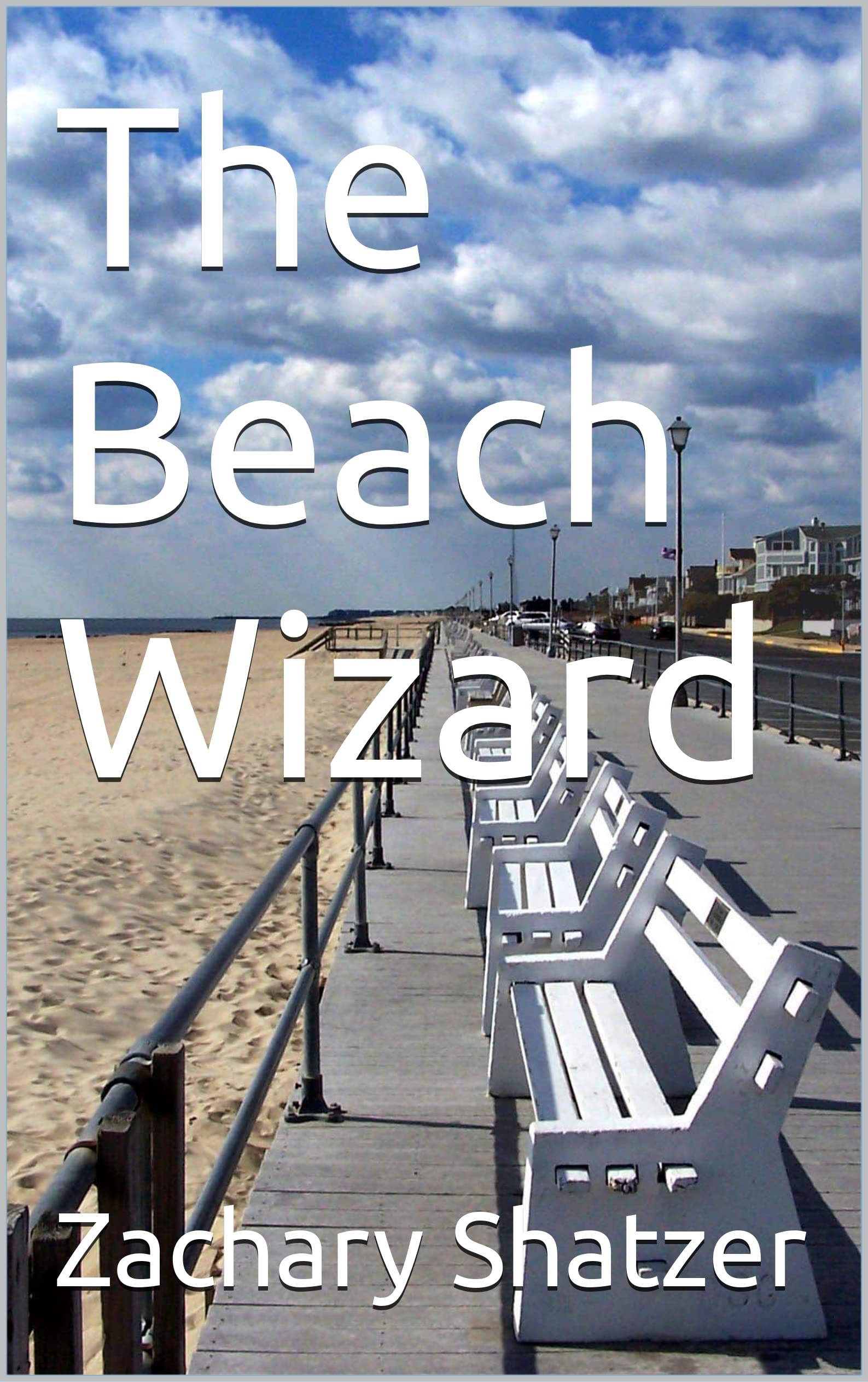 The Beach Wizard by Zachary Shatzer | Goodreads