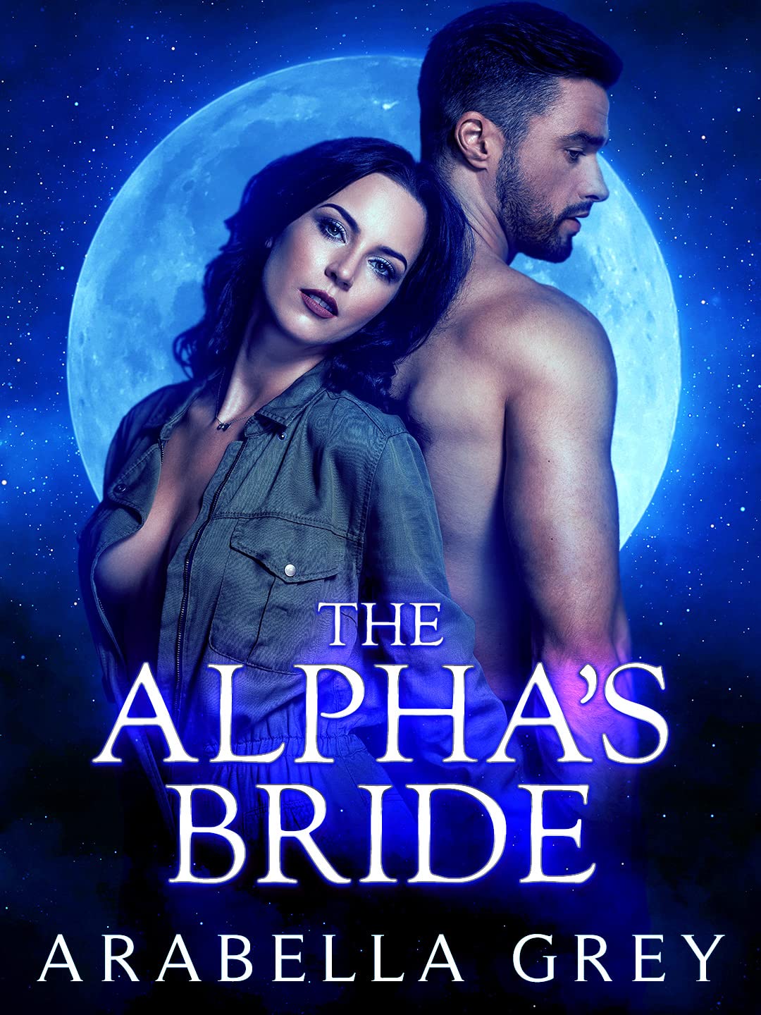 The Alpha’s Bride: A Forbidden Werewolf Romance by Arabella Grey | Goodreads