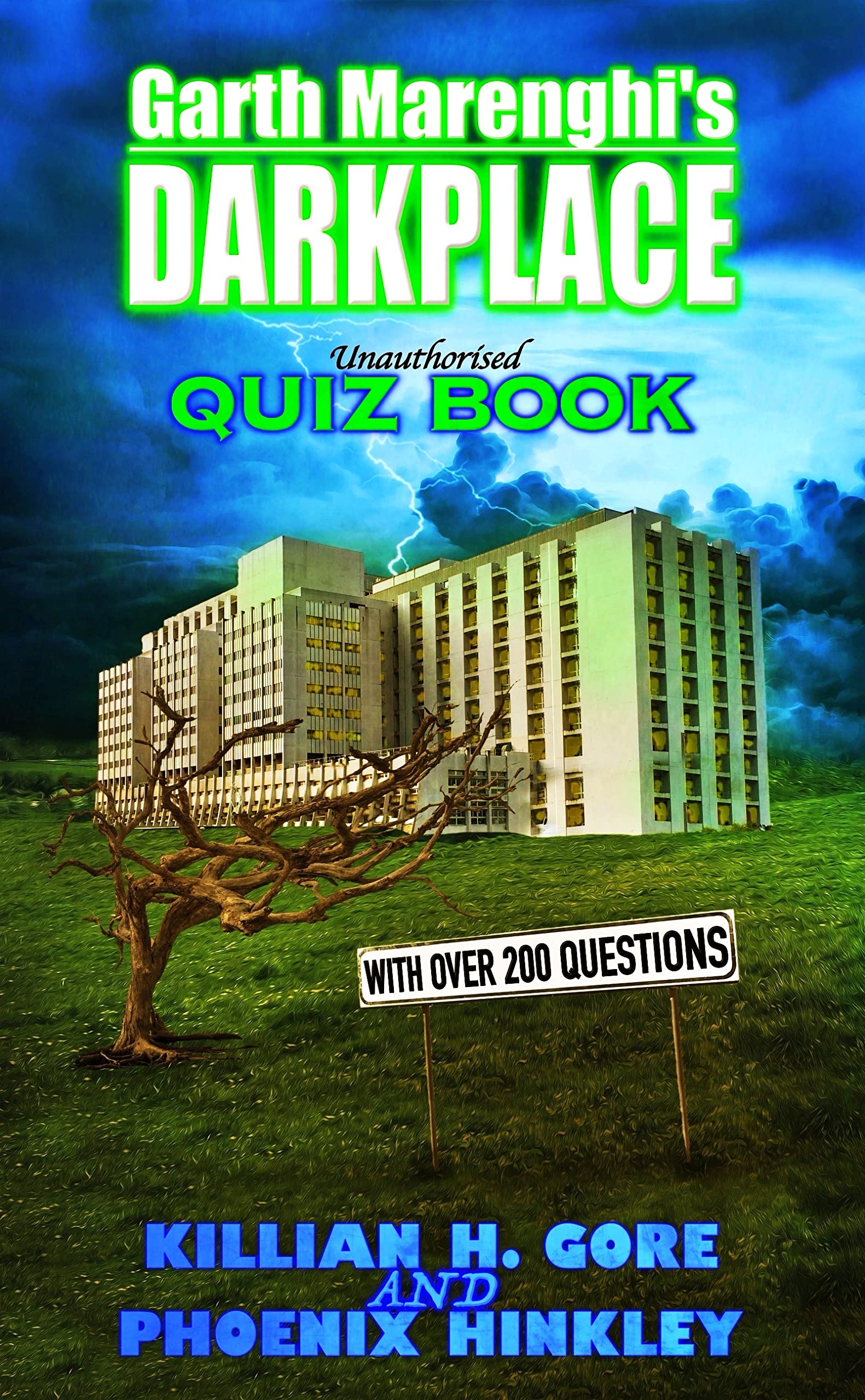 Garth Marenghi's Darkplace Unauthorised Quiz Book by Killian H. Gore ...