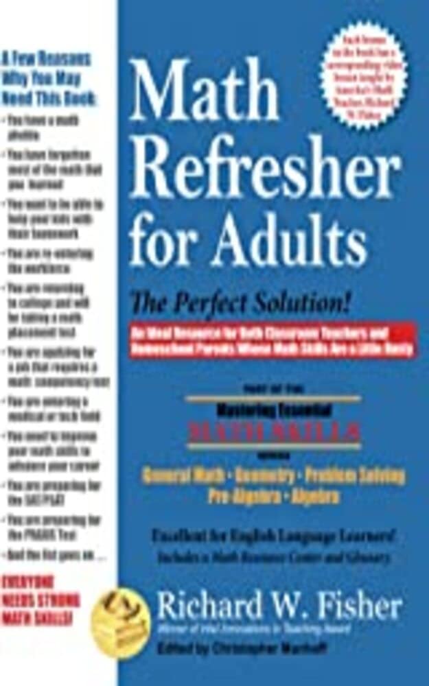 Math Refresher For Adults The Perfect Solution Mastering Essential math-refresher-for-adults-the-perfect-solution-mastering-essential
