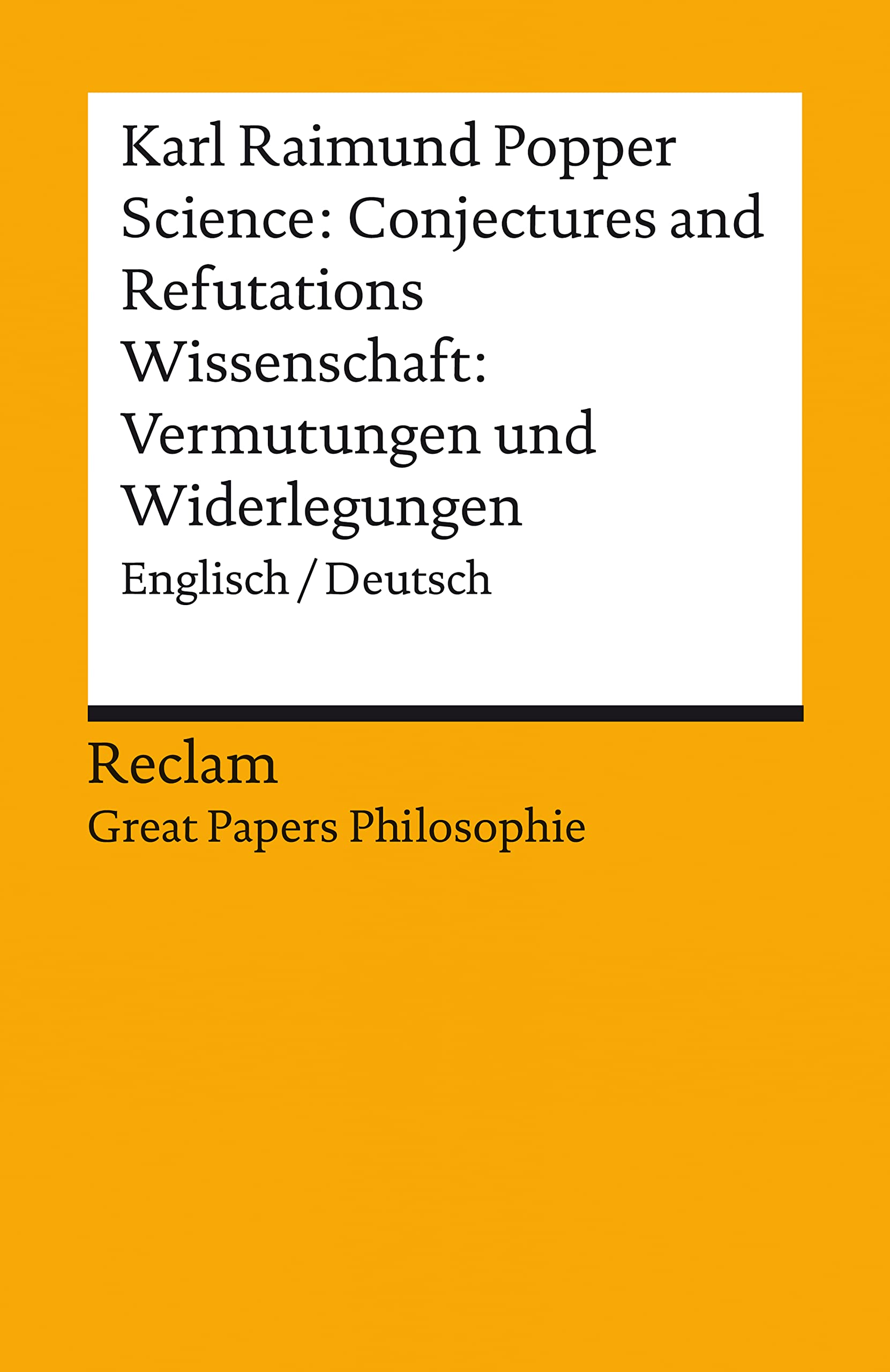 Science: Conjectures and Refutations / Wissenschaft: Vermutungen und ...