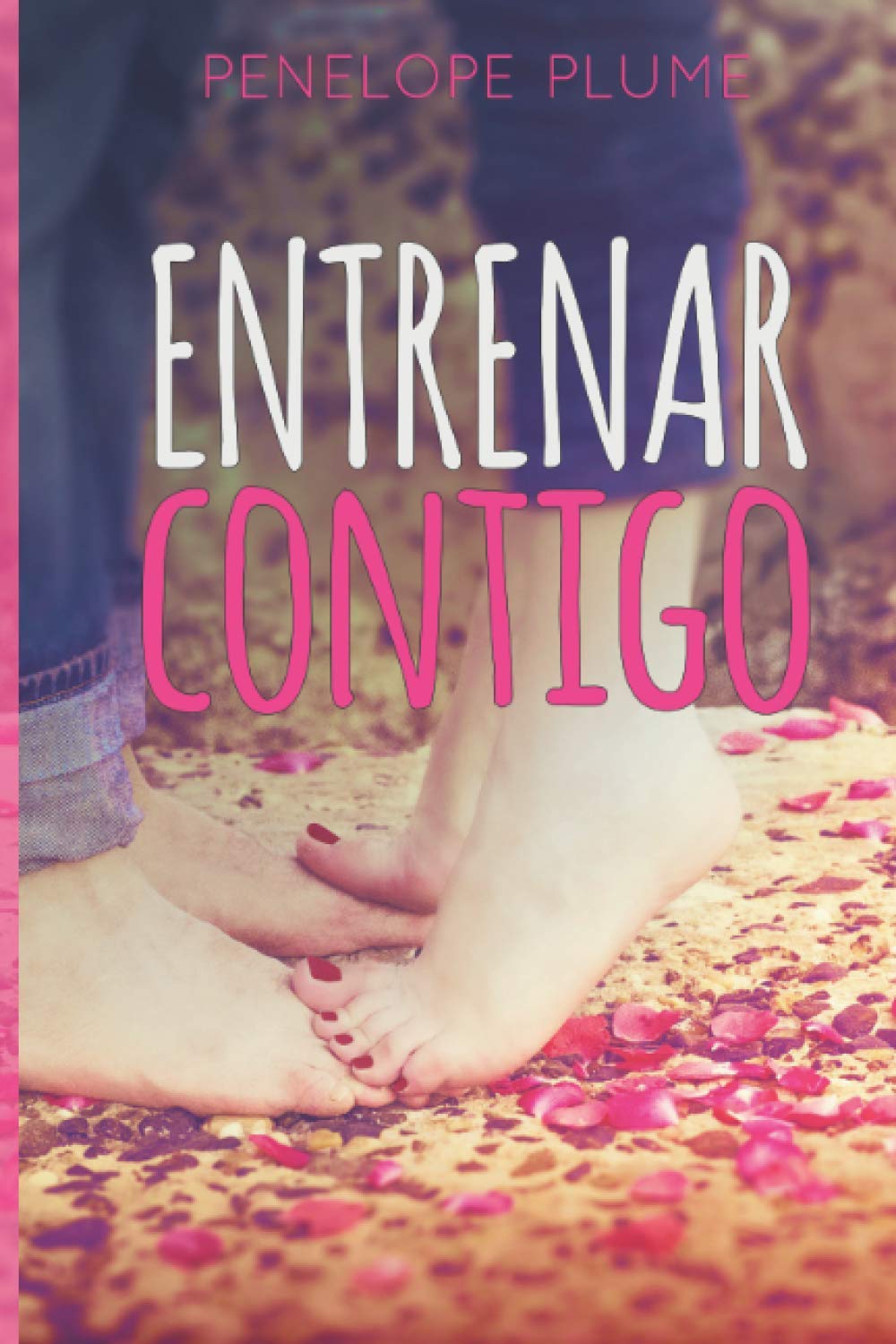 Entrenar Contigo (Spanish Edition) by Penelope Plume | Goodreads