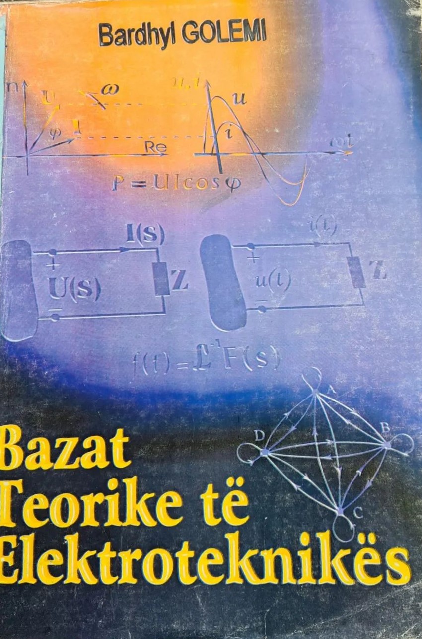 Bazat teorike të elektroteknikës : I by Bardhyl Golemi | Goodreads