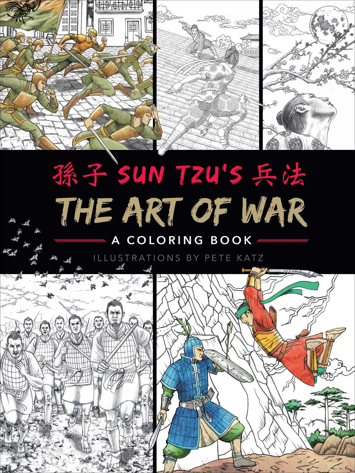 The Art of War: A Coloring Book by Pete Katz | Goodreads