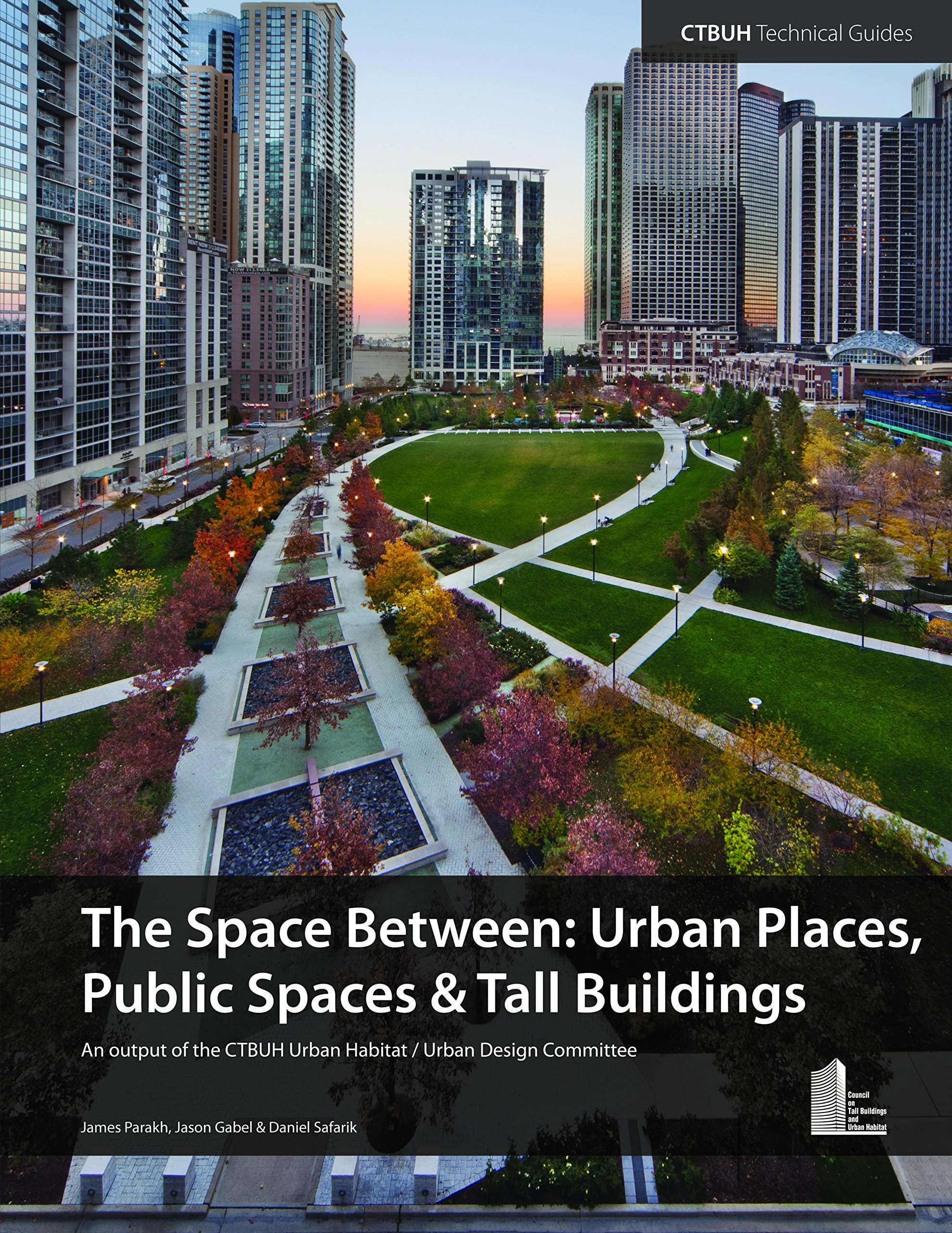 The Space Between: Urban Places, Public Spaces & Tall Buildings by ...