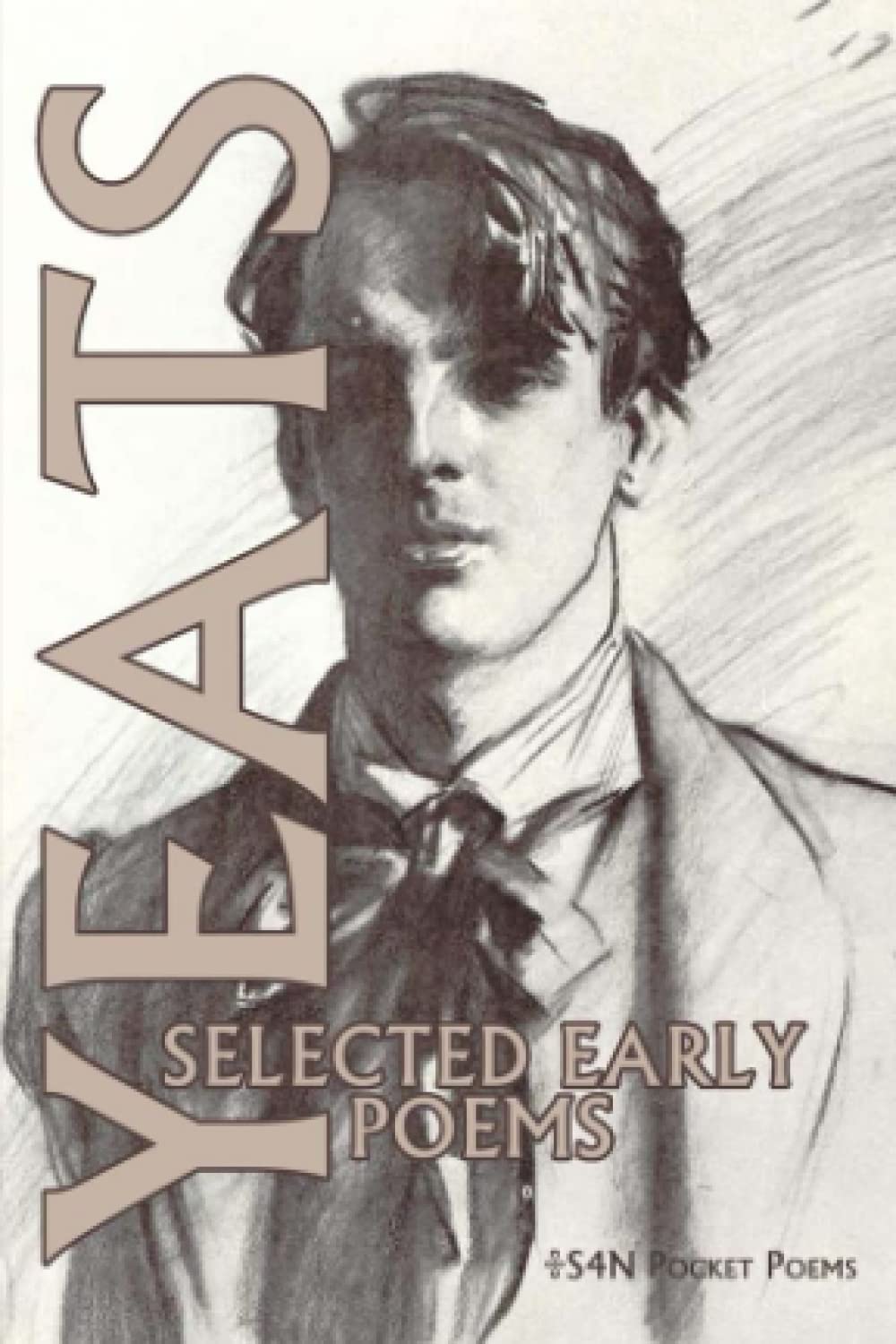 William Butler Yeats: Selected Early Poems by W.B. Yeats | Goodreads
