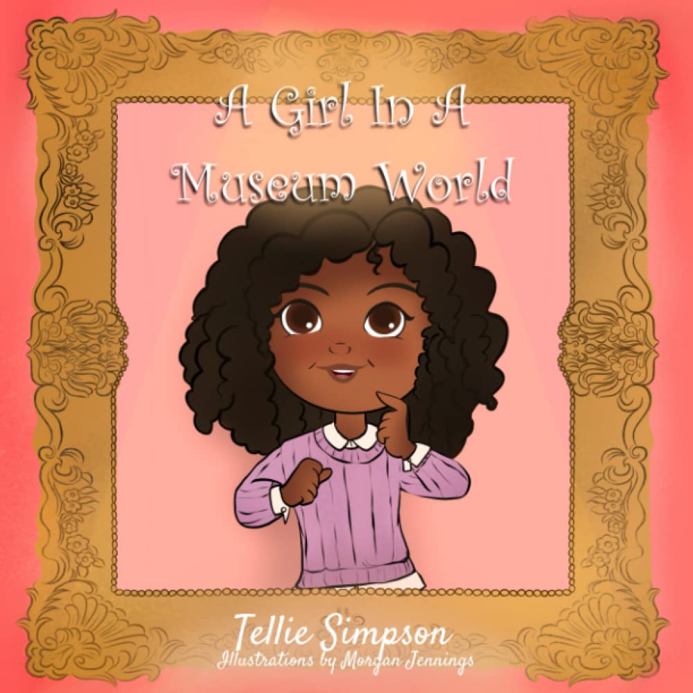 A Girl in a Museum World by Tellie Simpson | Goodreads