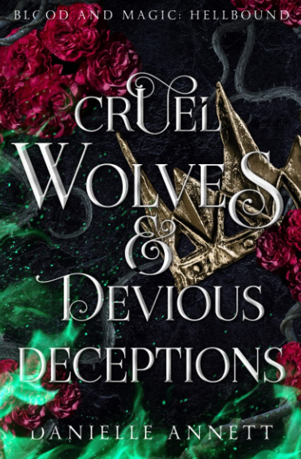 Cruel Wolves and Devious Deceptions: An Enemies to Lovers Supernatural ...
