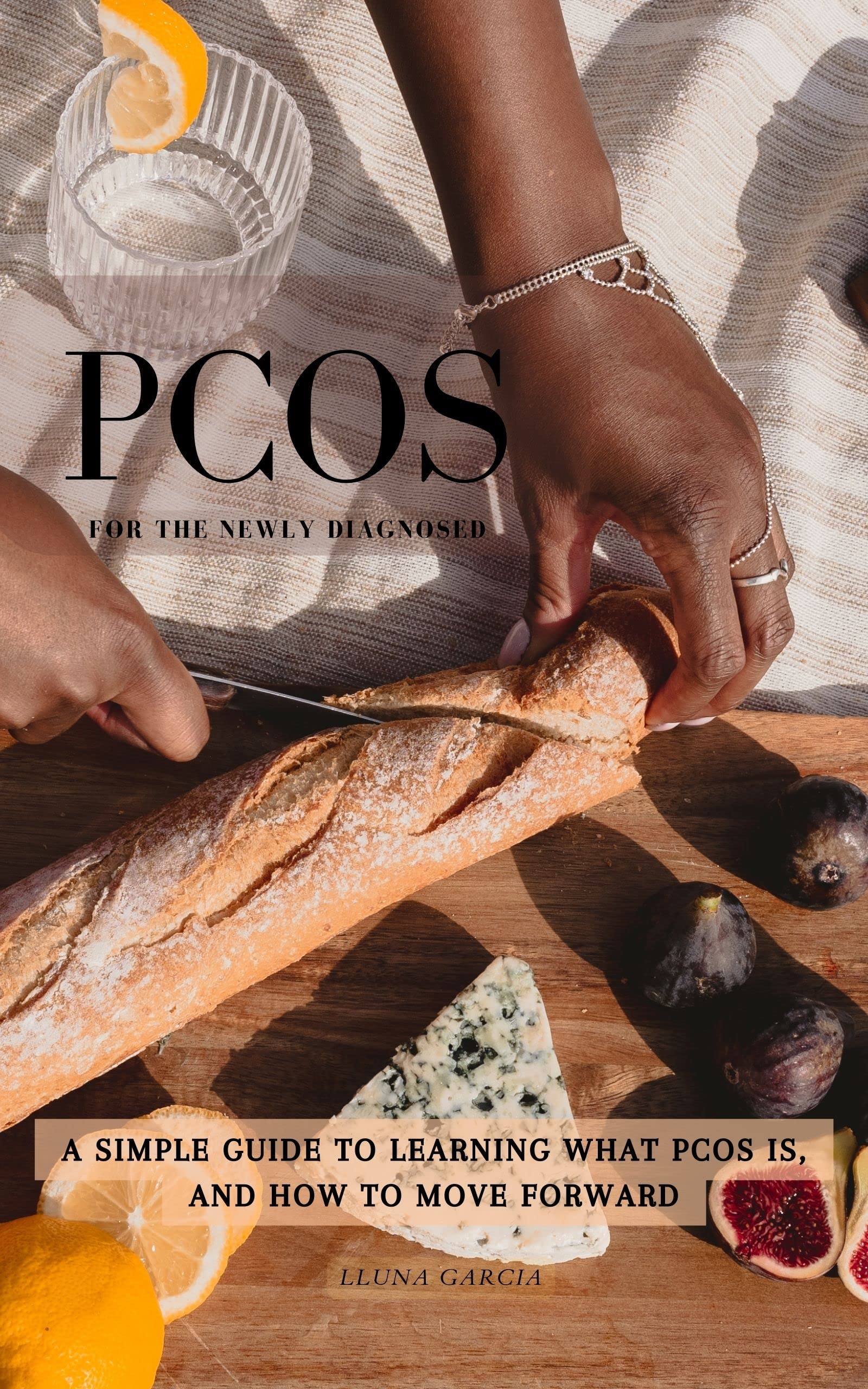 PCOS FOR THE NEWLY DIAGNOSED: A Simple Guide to Learning What PCOS is ...