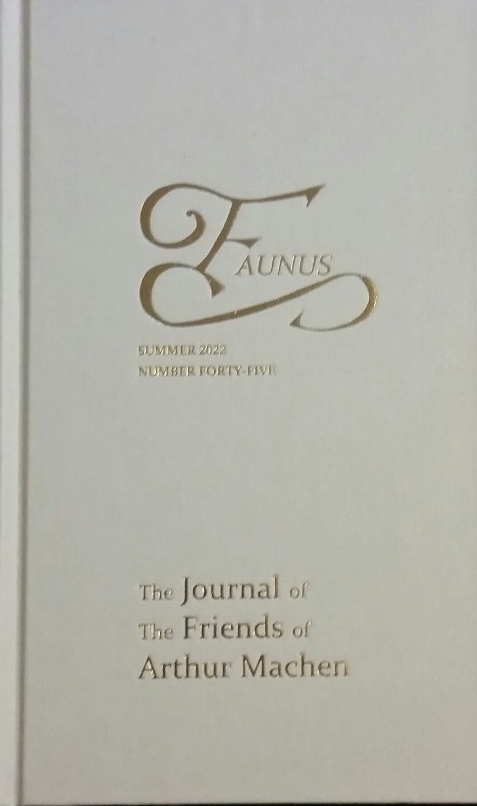 Faunus: The Journal Of The Friends Of Arthur Machen no 45 by James ...
