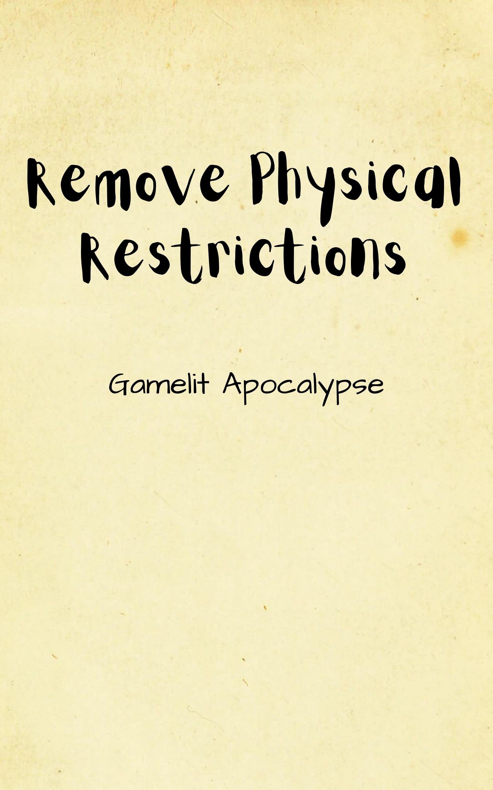 Remove Physical Restrictions by Elizabeth Zoey | Goodreads