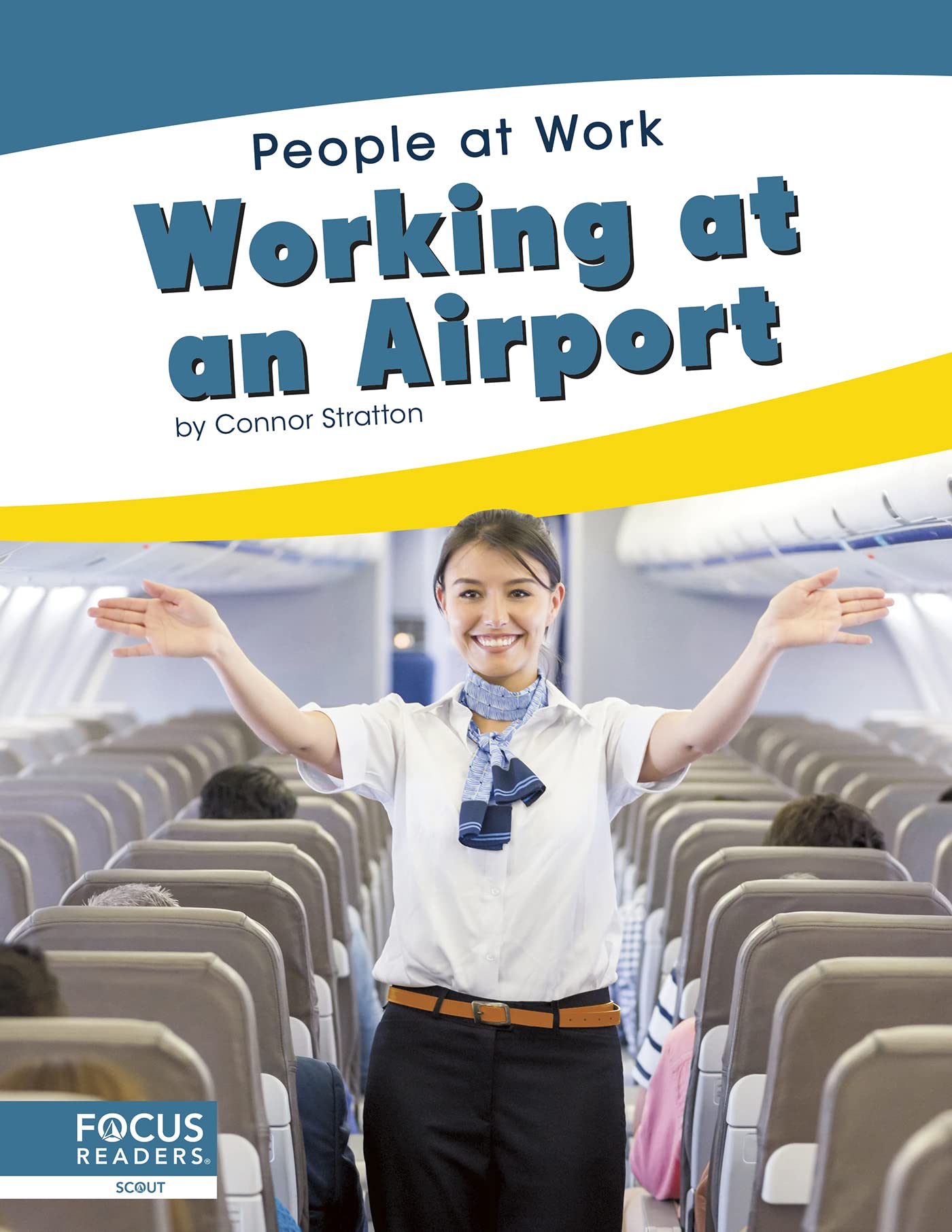 Working at an Airport (People at Work (Set of 6)) by Connor Stratton ...