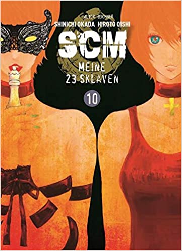SCM - Meine 23 Sklaven 10 by Shinichi Okada | Goodreads