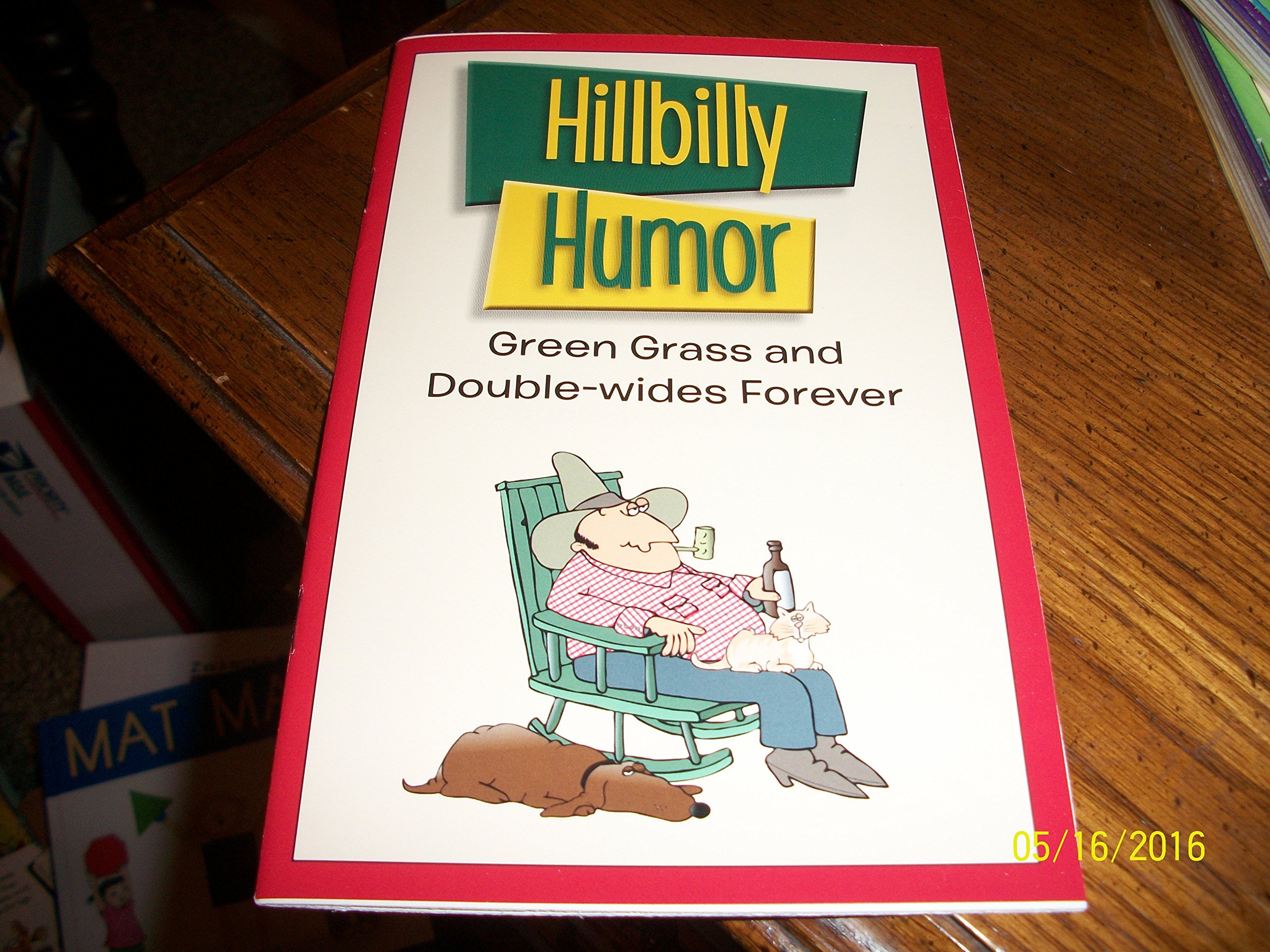Hillbilly Humor: Green Grass and Double-wides Forever by Haolli Fort ...